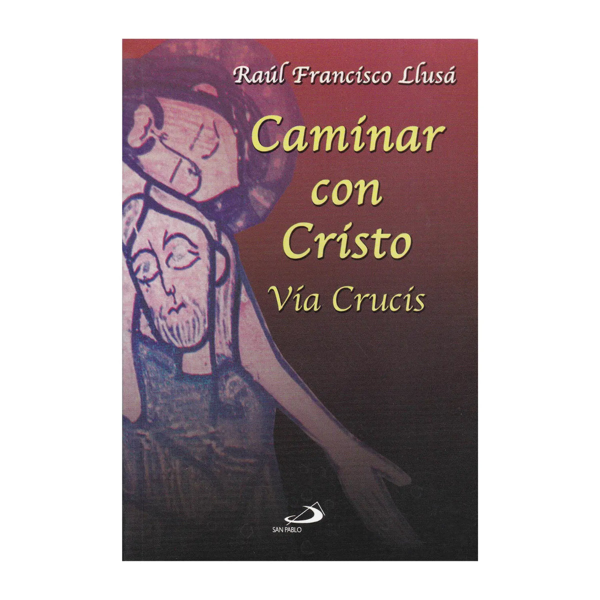 Caminar con Cristo Vía Crucis – Librería San Pablo Argentina