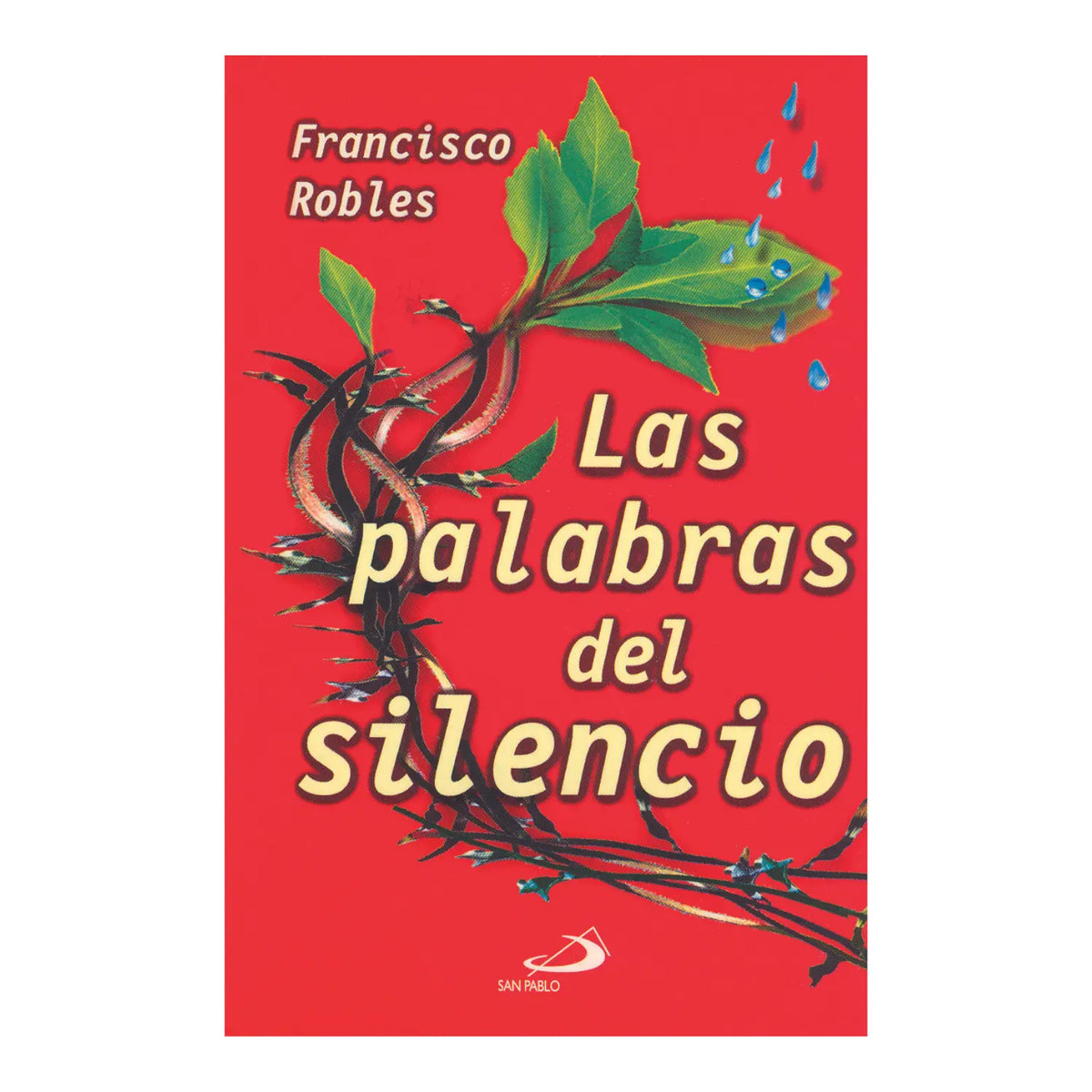 LAS PALABRAS DEL SILENCIO – Librería San Pablo Argentina