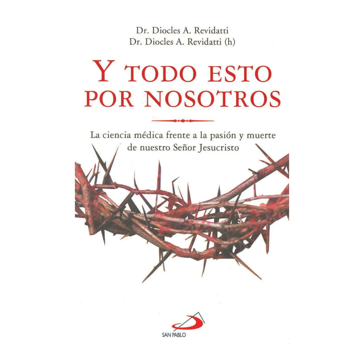 Y TODO ESTO POR NOSOTROS – Librería San Pablo Argentina