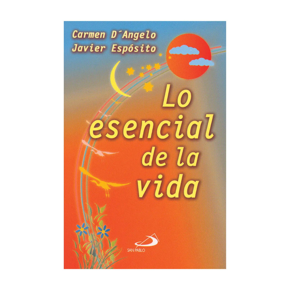 LO ESENCIAL DE LA VIDA – Librería San Pablo Argentina