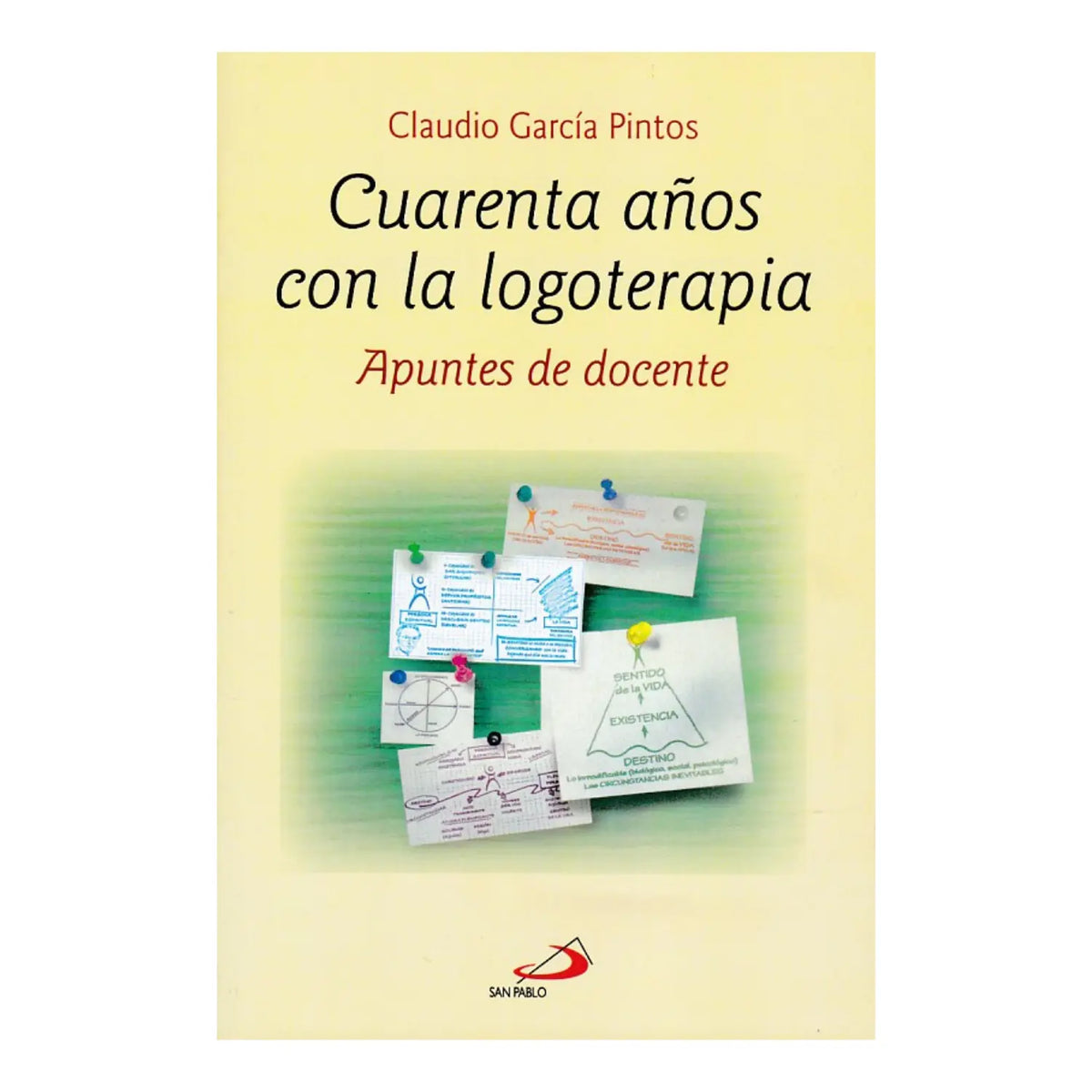 CUARENTA AÑOS CON LA LOGOTERAPIA – Librería San Pablo Argentina